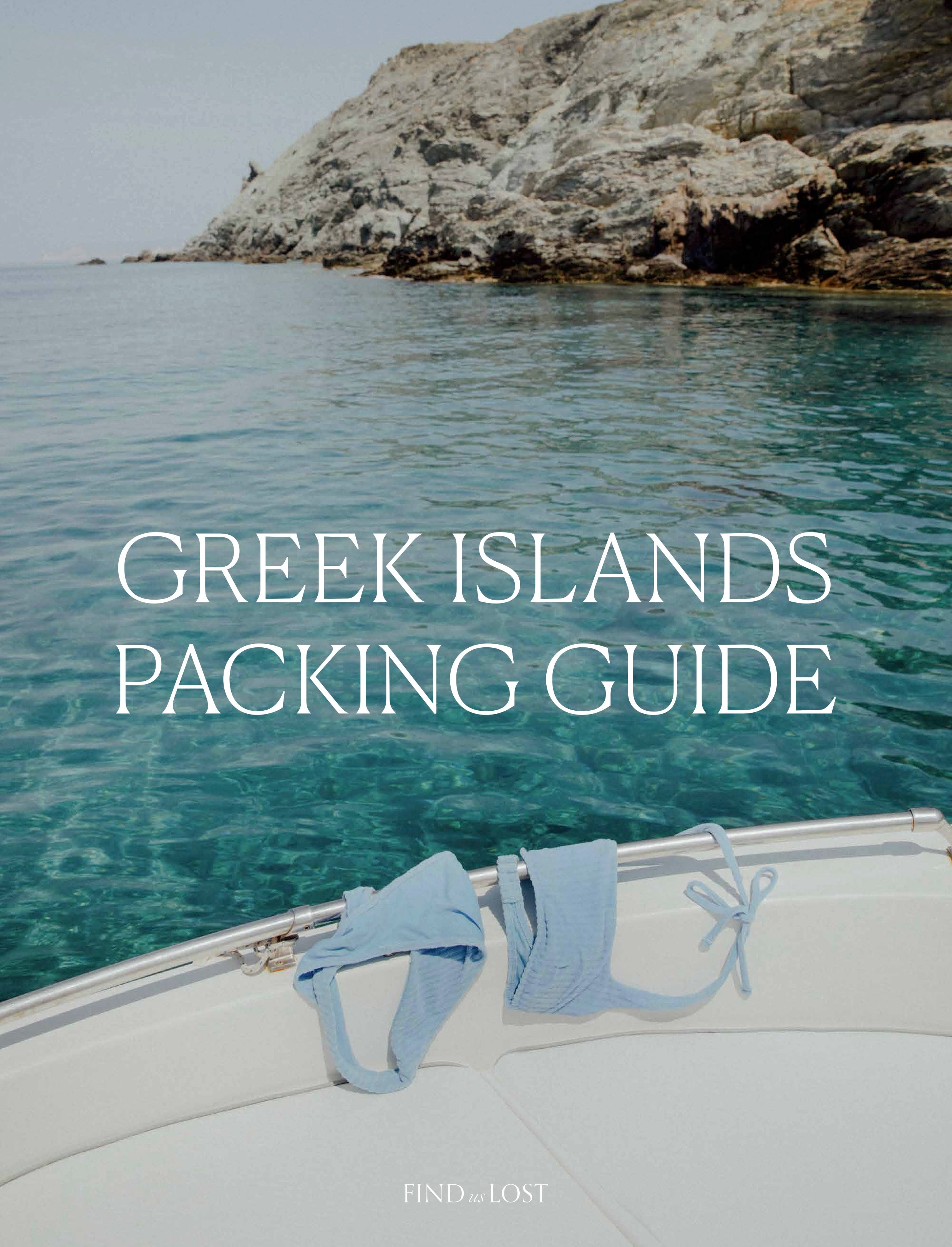 Greek Islands Packing Guide – Find Us Lost Shop
